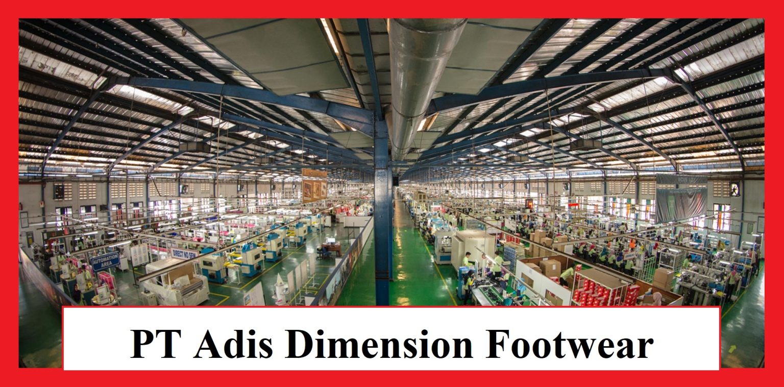 Informasi Lengkap PT Adis Dimension Footwear, Banten