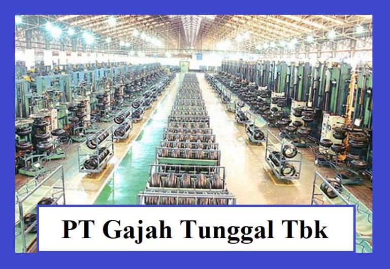 Informasi Lengkap PT Gajah Tunggal Tbk - INFO PEKERJAAN
