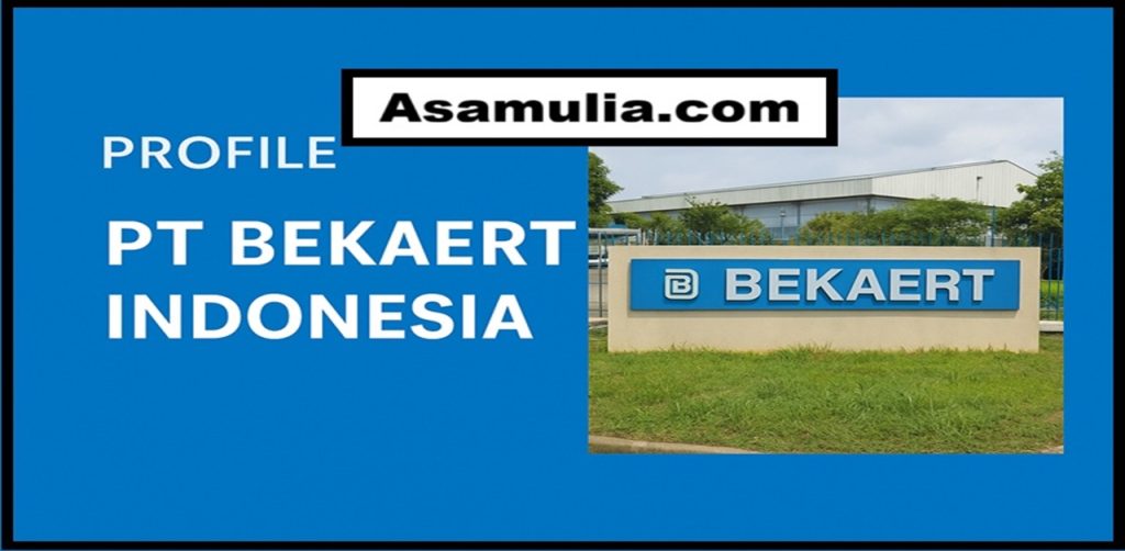 Profil PT Bekaert Indonesia dan Gaji 2025 - INFO PEKERJAAN